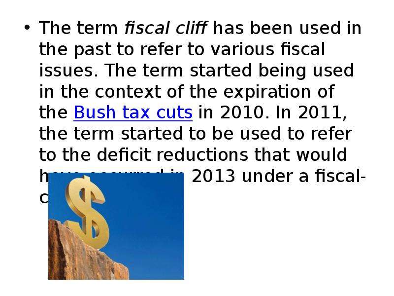 Презентация What Is the Fiscal Cliff? - скачать презентацию